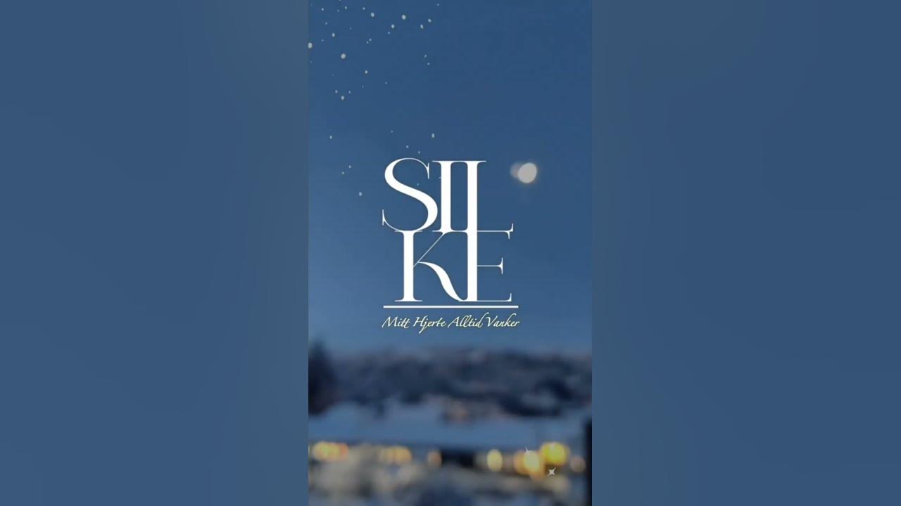 SILKE - Mitt Hjerte Alltid Vanker - YouTube