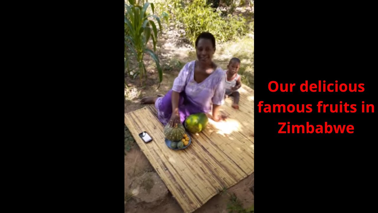 Our delicious famous fruits in Zimbabwe - YouTube