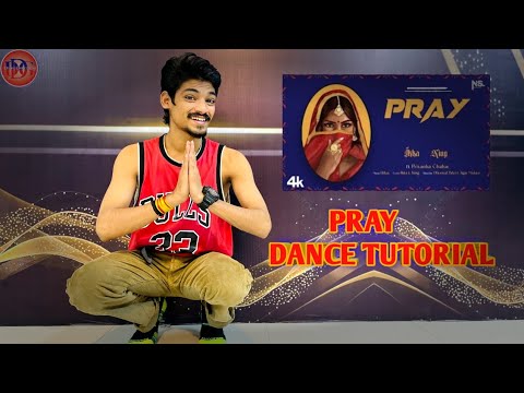 PRAY | DANCE TUTORIAL | KING X IKKA | CHOREOGRAPHER | ANKITCHHIPA ️ - YouTube