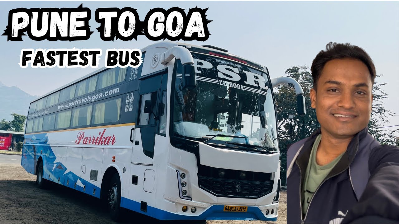 Pune to Goa LUXURY bus journey |GOA Gov . Bus ( PSR ) FASTEST 😍😍 | 2025 ...