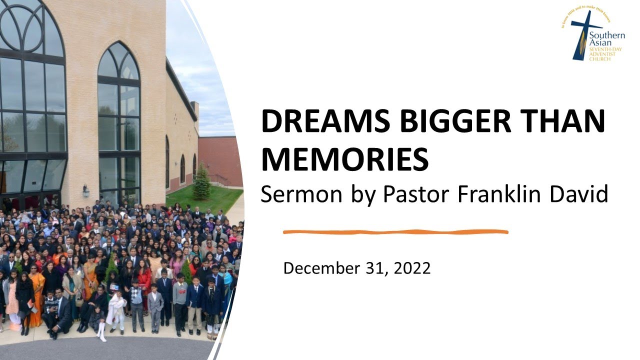 December 31, 2022 - DREAMS BIGGER THAN MEMORIES - Pastor Franklin David ...