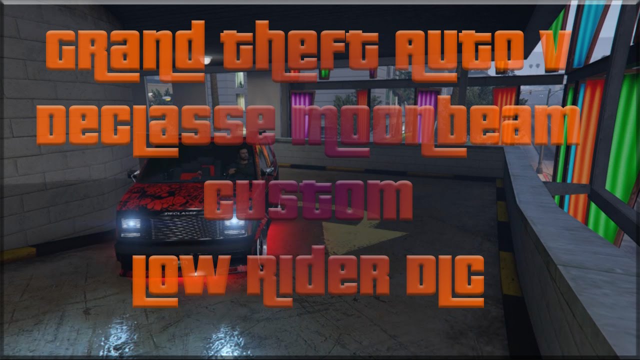 GTA V Lowrider DLC : Declasse Moonbeam Custom - YouTube