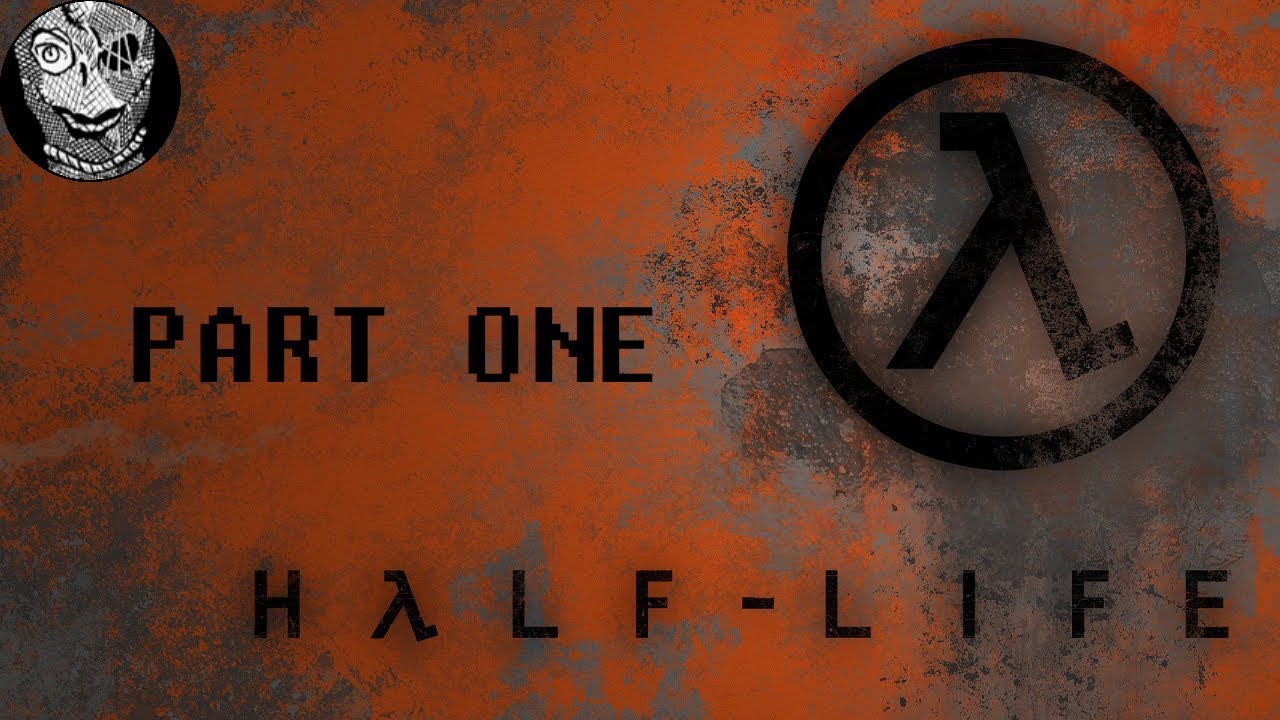 Half-Life 1 (PART 1) [Black Mesa Incident Resonance Cascade] - YouTube