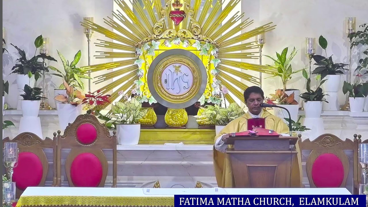 13 May 2025 || HOLYMASS - ദിവ്യബലി || FATIMA MATHA CHURCH, ELAMKULAM 6: ...