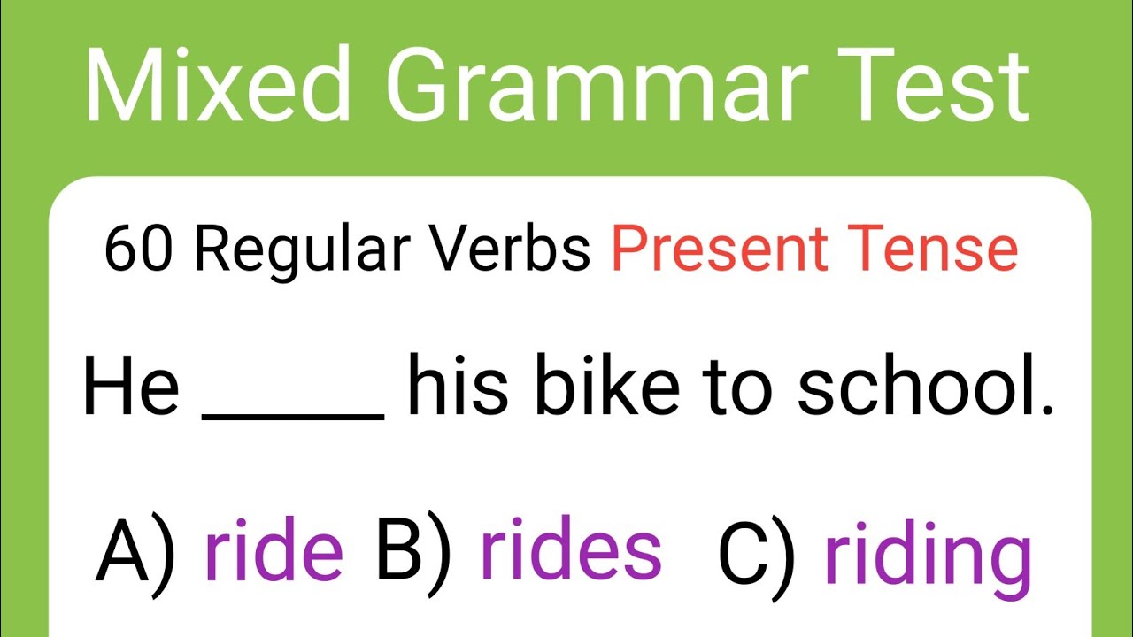 Mixed Grammar Test | 60 Regular Verbs Present Tense | English Practice ...