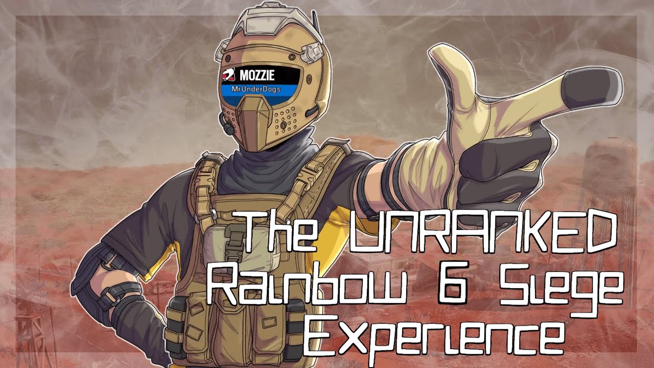 The UNRANKED Rainbow 6 Siege Experience - YouTube