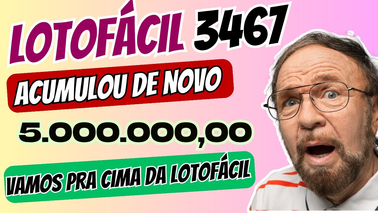 ANÁLISE PARA LOTOFÁCIL 3467 - YouTube