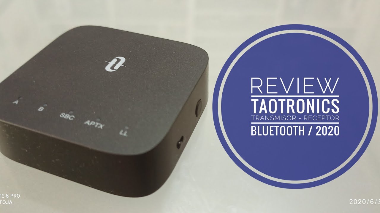 TAOTRONICS TRANSMISOR / RECEPTOR BLUETOOTH, MODELO 2020 - YouTube