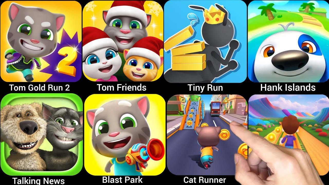 Talking Tom Friends,Tiny Rin,Car Runner,Hank Islands,Kooply Run,Blast ...