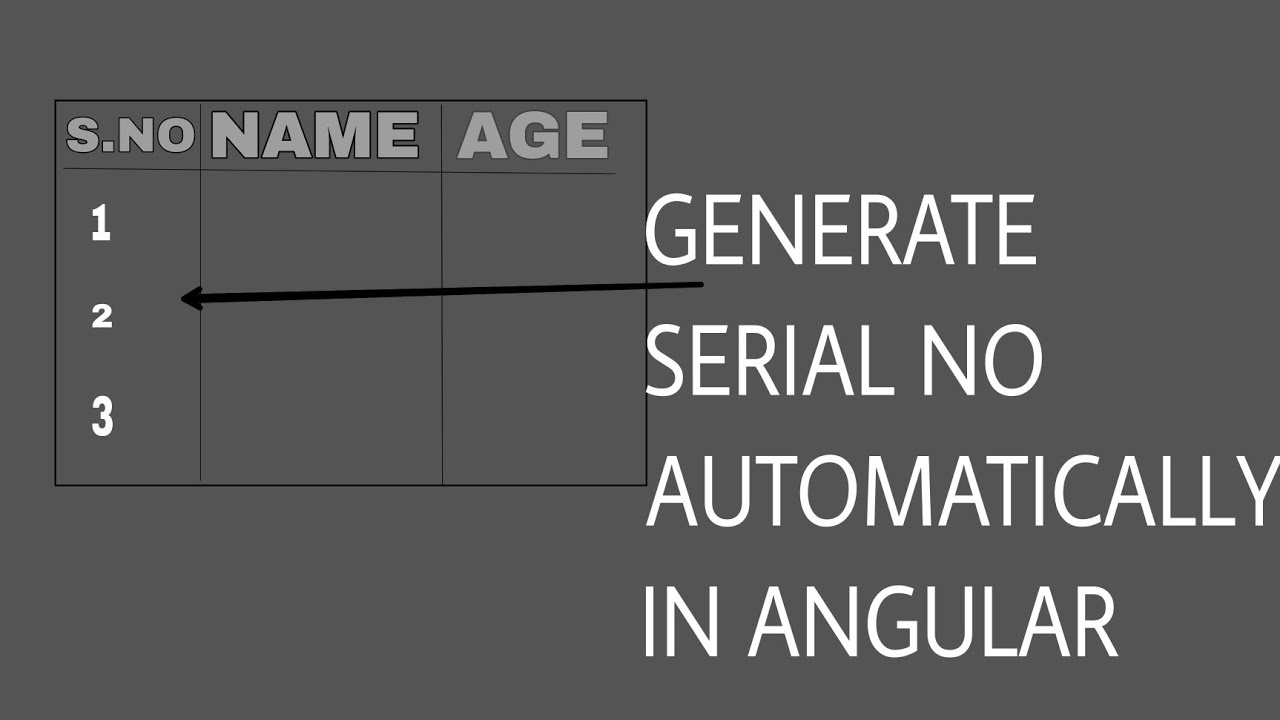 Automatic S.No In Table In Angular - YouTube