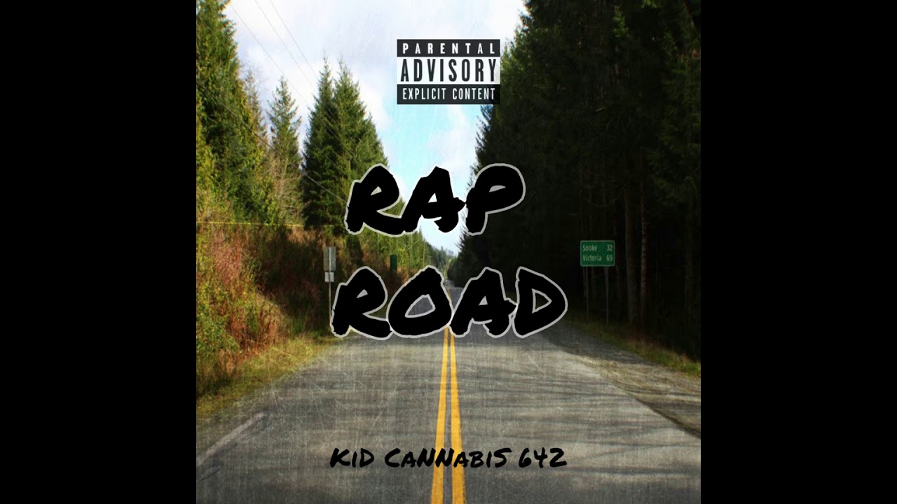 KiD CaNNabiS 642 - RAP ROAD ( Prod. Homage ) AUDIO - YouTube
