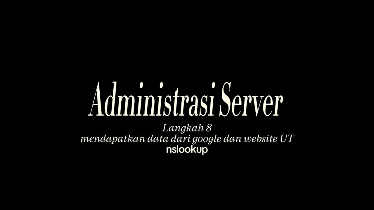 LANGKAH 8 || PRAKTIKUM 1 ADMINISTRASI SERVER MSIM4308 - YouTube
