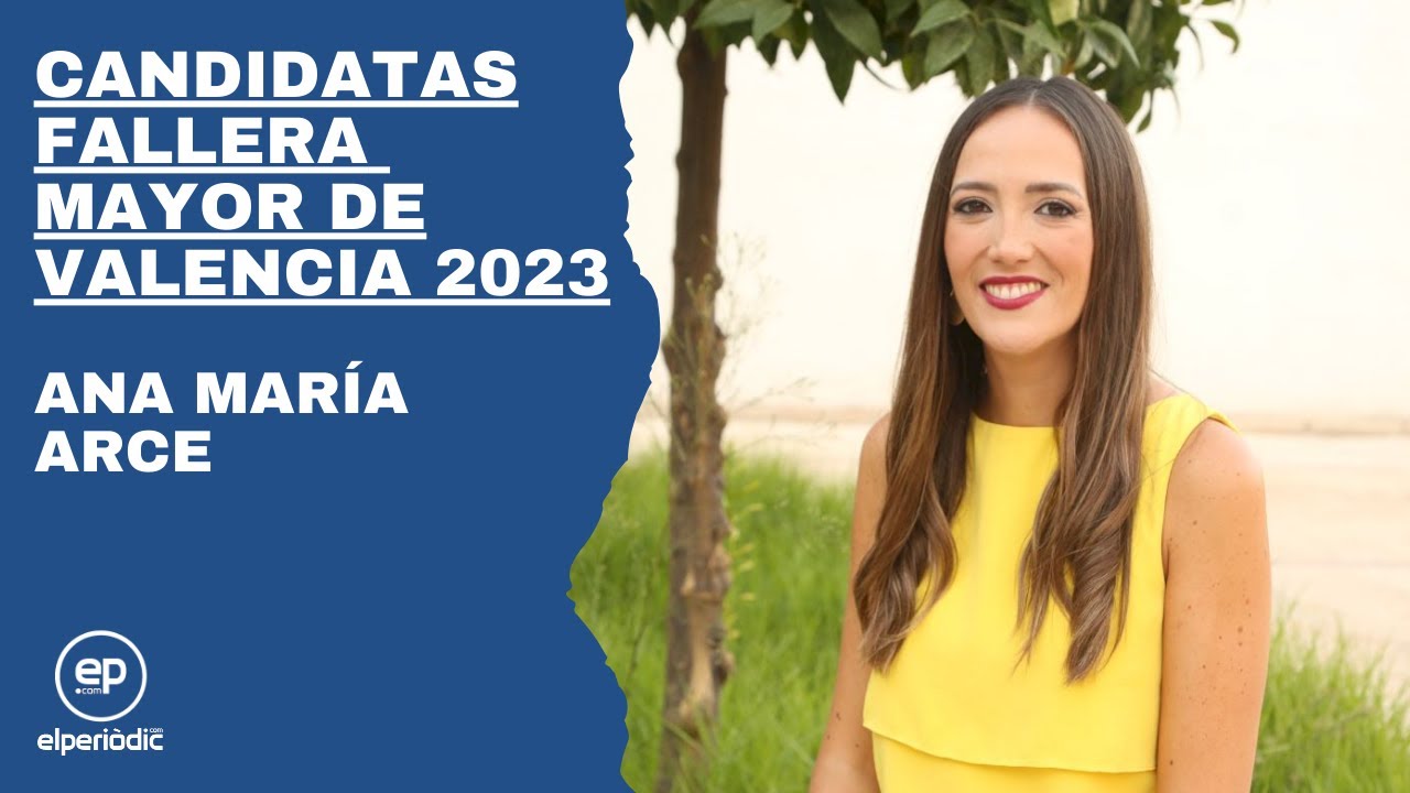 Entrevista a Ana María Arce, candidata a Fallera Mayor de Valencia 2023 ...