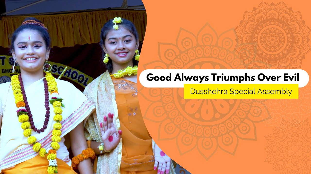 Good Always Triumphs Over Evil || Special Assembly || Dusshehra ...