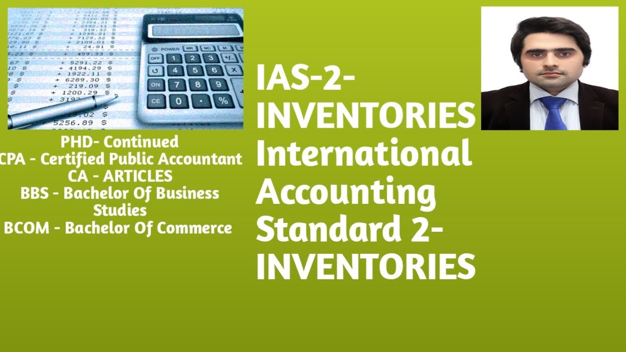 IAS 2 inventory international accounting standard 2 - YouTube