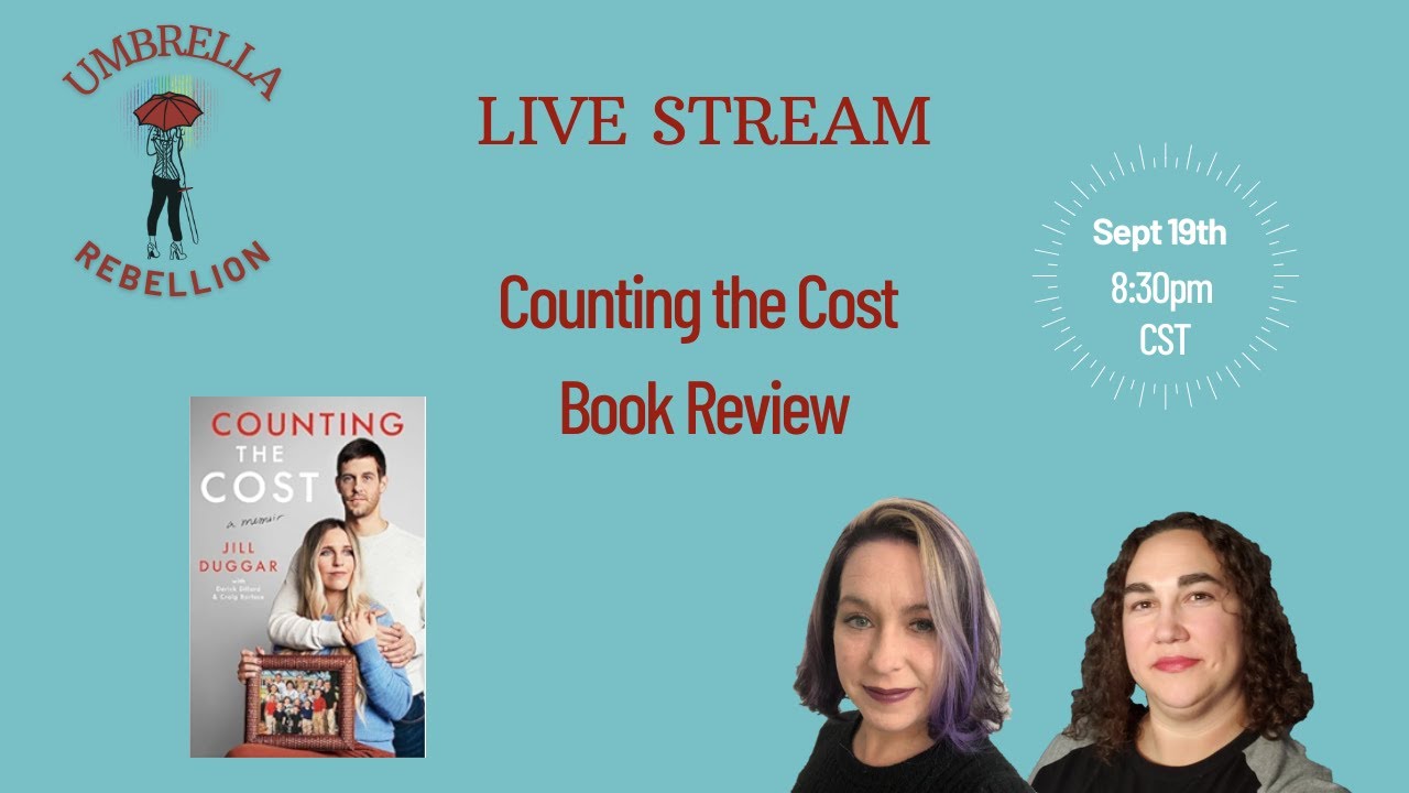 Counting the Cost by Jill Duggar Dillard || IBLP Survivors Book Review ...