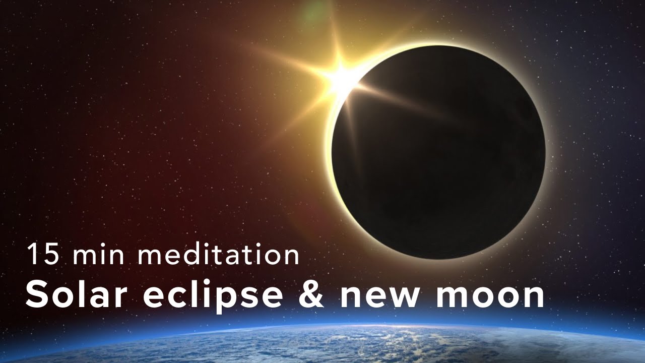 New Moon Solar Eclipse Meditation 🌗 Embracing Transformation 🌑 15-Minute Guided Session - YouTube