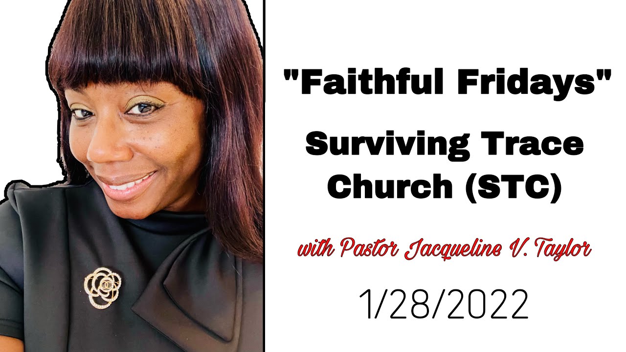 "Faithful Fridays" @ Surviving Trace Church - 1/28/2022 - YouTube
