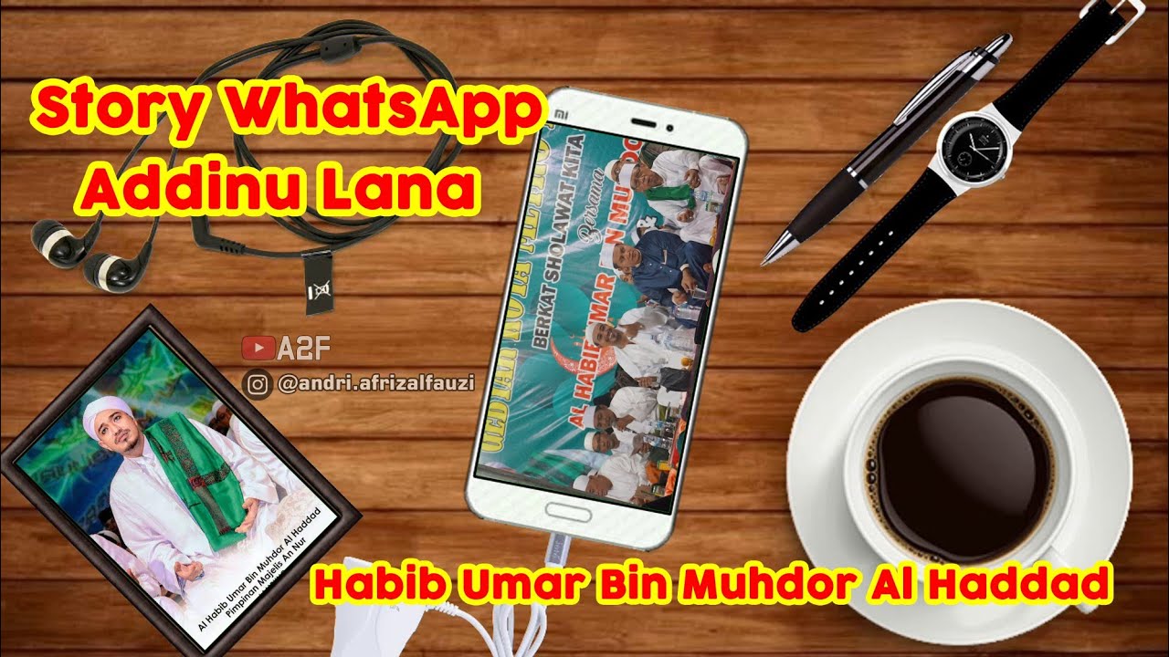 Story WhatsApp Habib Umar Bin Muhdor Al Haddad - YouTube