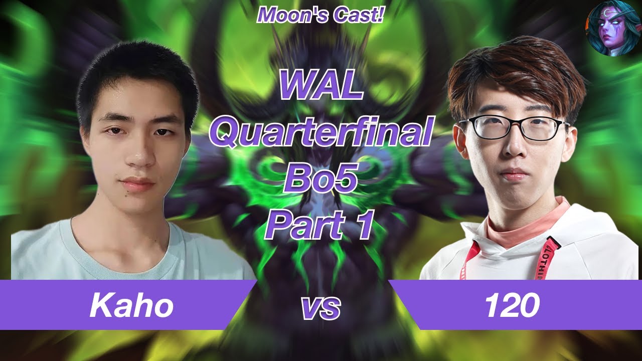 Warcraft 3｜Moon Cast｜WAL Quarterfinal Bo5 Part 1｜Kaho vs Eer0 - YouTube