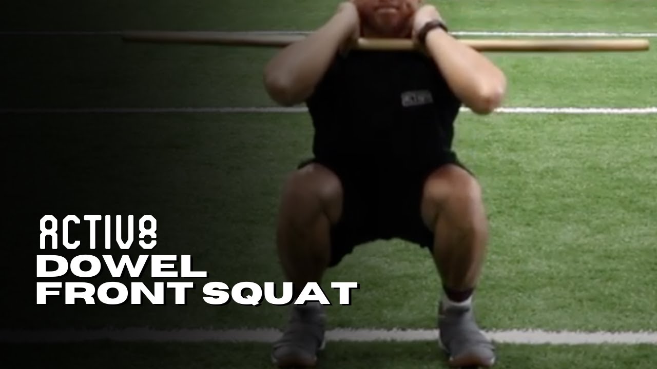 Activ8 | Dowel Front Squat - YouTube
