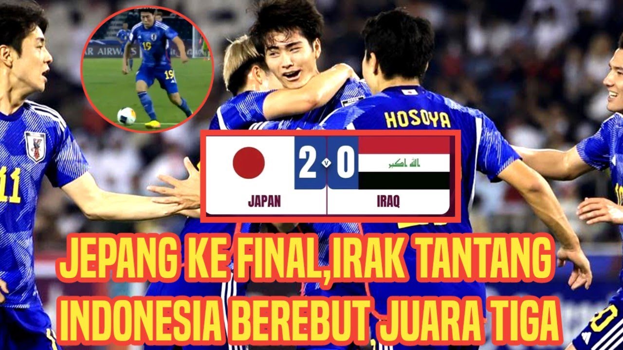 Irak Tantang Indonesia,Hasil Pertandingan Jepang U23 vs Irak U23 ...