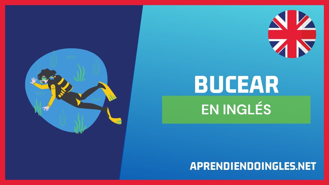 CÓMO se dice BUCEAR en INGLÉS 2023 🚀 APRENDE A ESCRIBIR DIVING ...