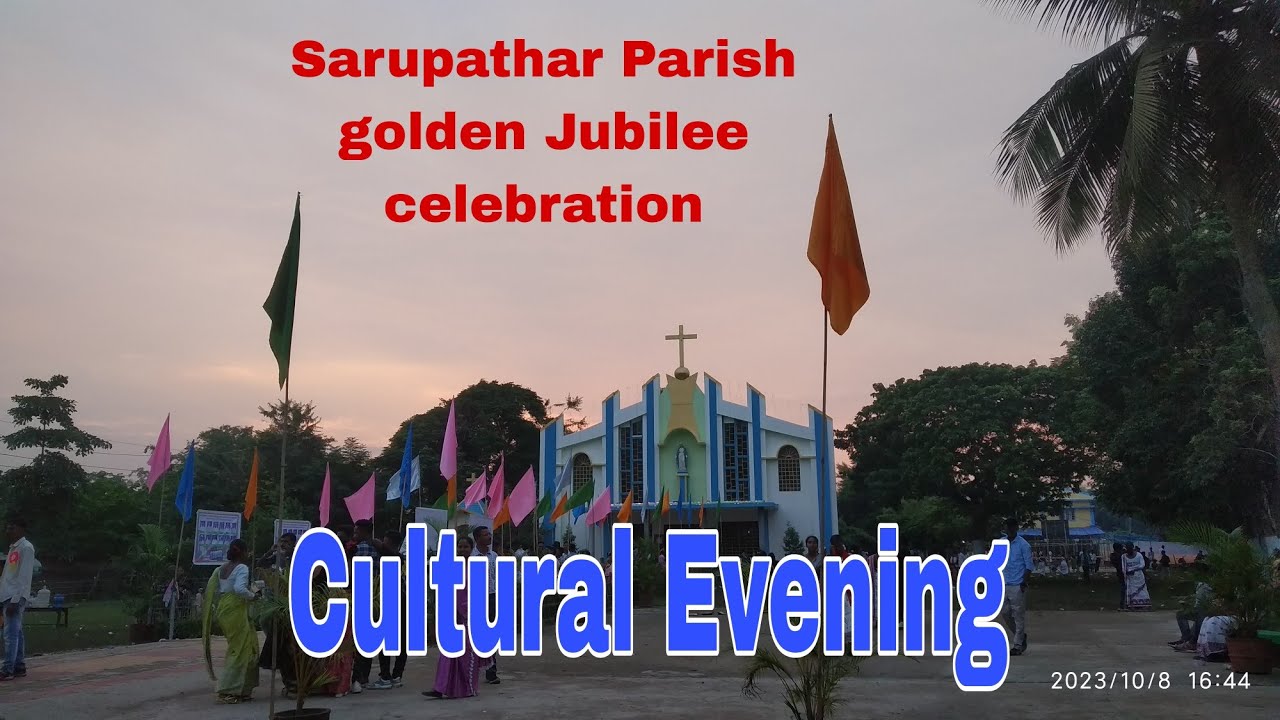 Sarupathar Parish golden Jubilee celebration - YouTube
