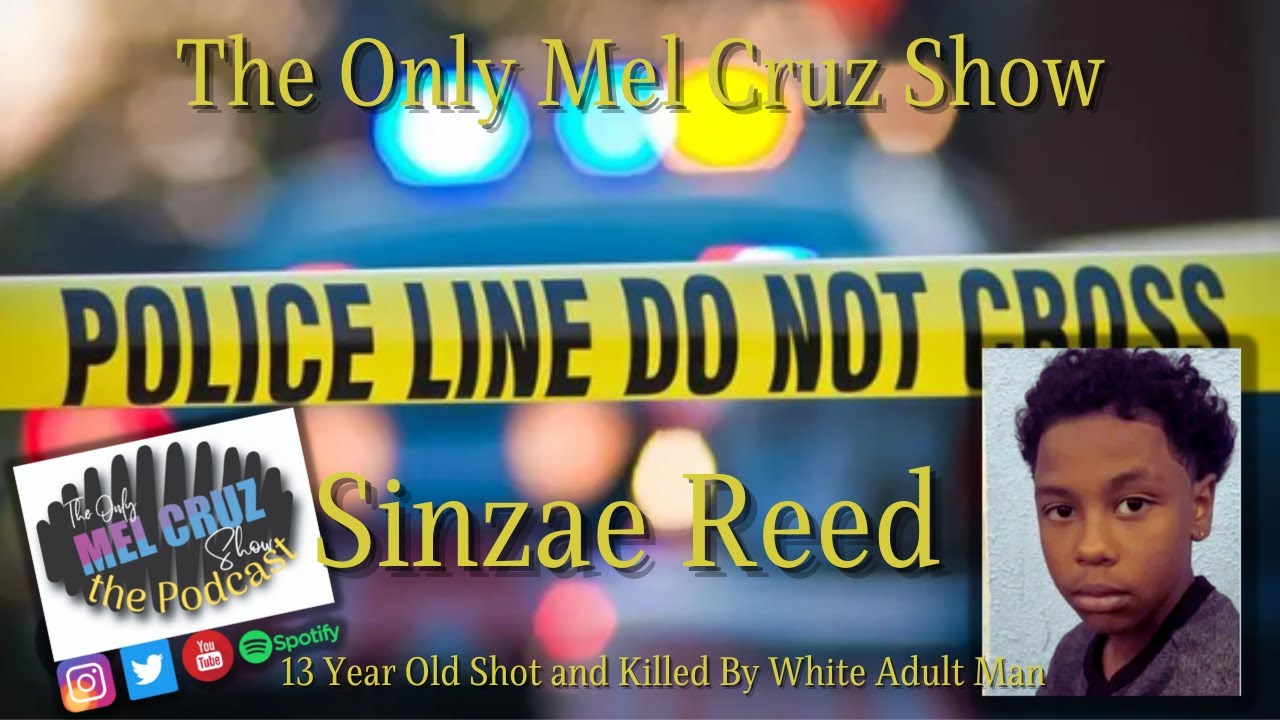 Say His Name Sinzae Reed 💕 🏽 13 Yr Old Killed By White Man - YouTube