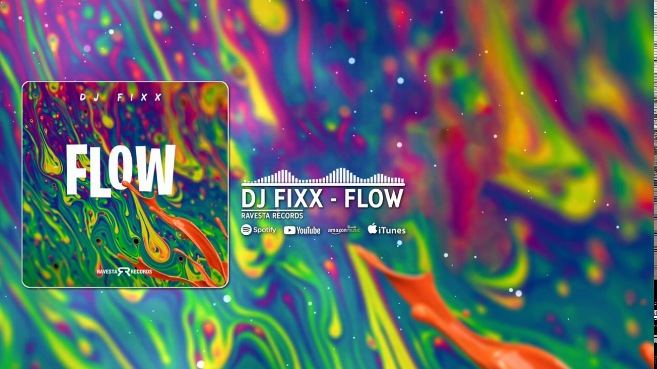 DJ FIXX - FLOW [Official Audio] - YouTube