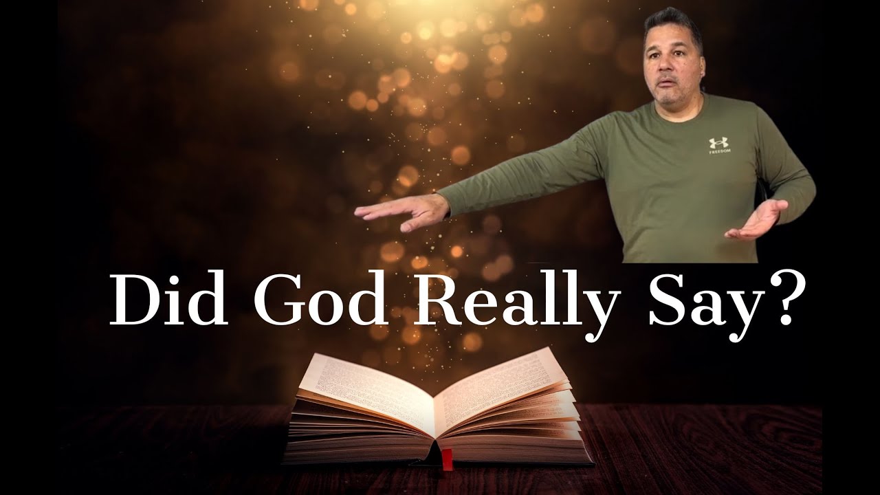 Did God Really Say? - YouTube