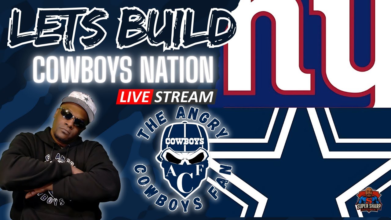 Let's Build, Cowboys Nation!! Angry Cowboys Fan LIVE STREAM - YouTube