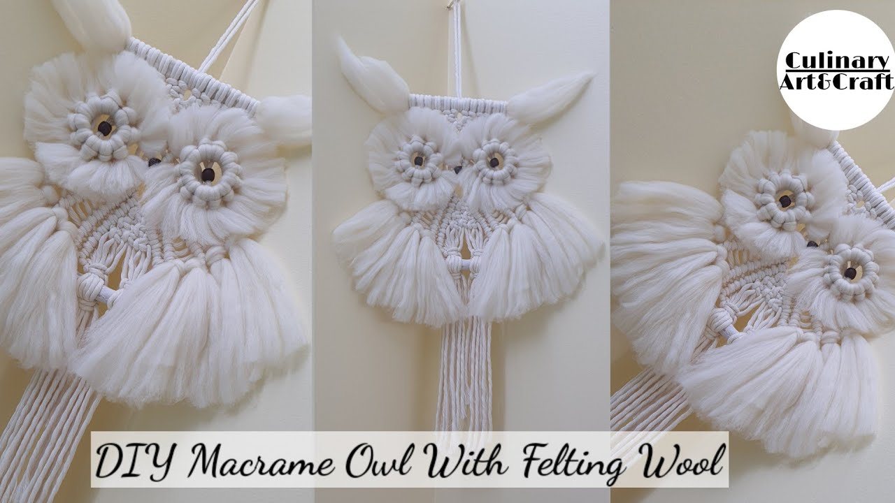 DIY Macrame Owl With Felting Wool | Step By Step Tutorial | Home BOHO Decor - YouTube