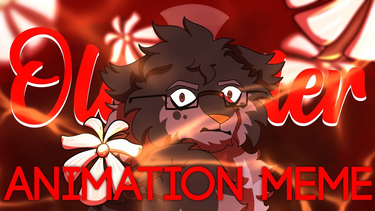 【OLEANDER | Animation Meme】 - YouTube