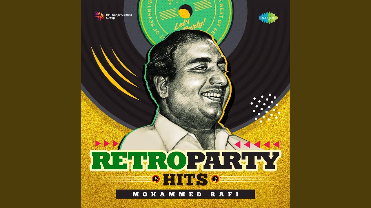 Mohammed Rafi - Baar Baar Din Ye Aaye-Happy Birthday To You - Party ...