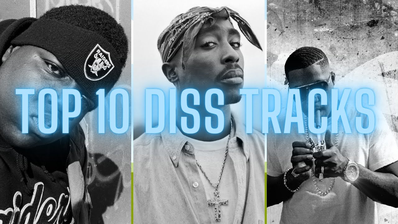 Top 10 - Diss Track of All Time (Lyrics) - YouTube