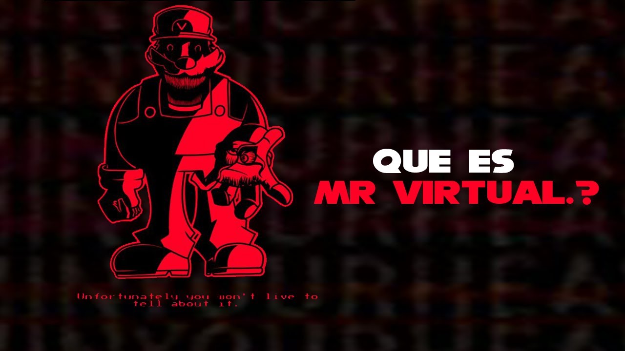 Lo que es Mr Virtual. -La versión demoniaca de Mario [ información ...