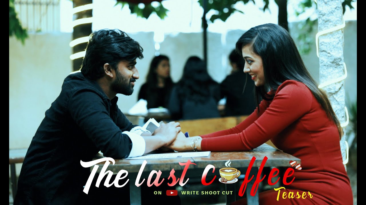 The Last Coffee Teaser | Sai Darshan | Priyanka | Saatvik Ranjan ...