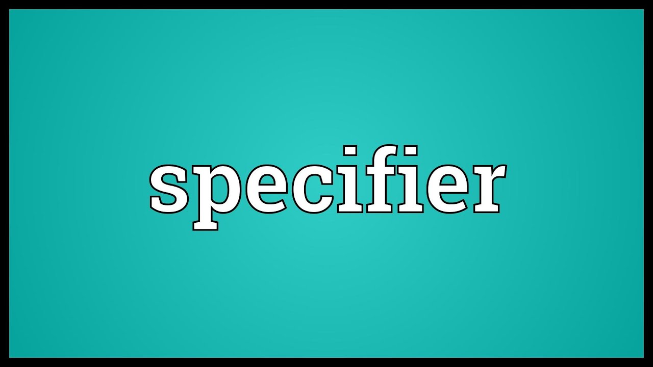 Specifier Meaning - YouTube