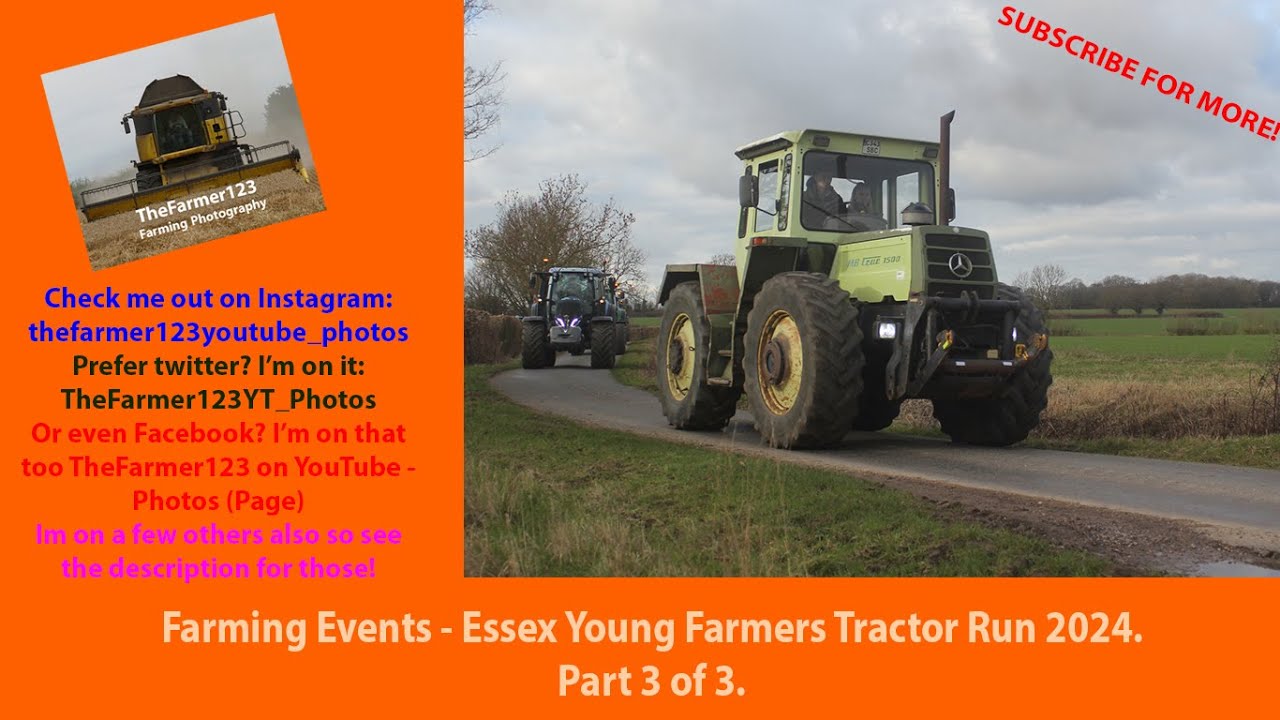 Farming Events - Essex Young Farmers Tractor Run 2024. Part 3 of 3 ...
