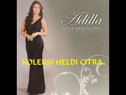 ADILLA - Fantasia Bulan Madu (Album Rock Keroncong) - Lagu Keroncong Malaysia Paling Enak Di Dengar
