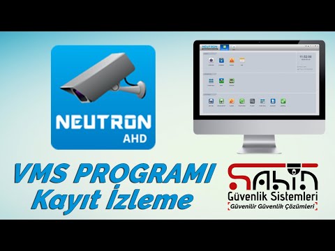 Neutron VMS Güvenlik Kamerası Pc İzleme Programı, Kayıt İzleme Anlatımı Şahin Güvenlik Sistemleri