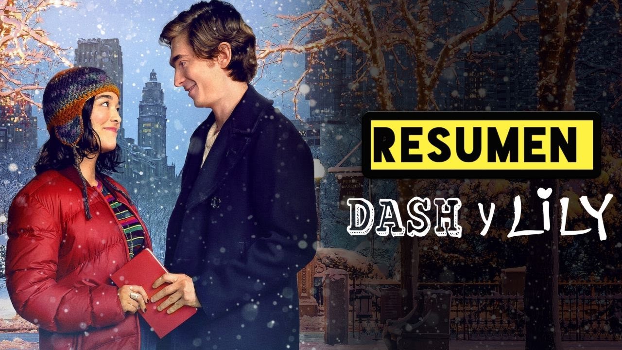 DASH Y LILY - RESUMEN EN 8 MINUTOS (SERIE DE NETFLIX) - YouTube