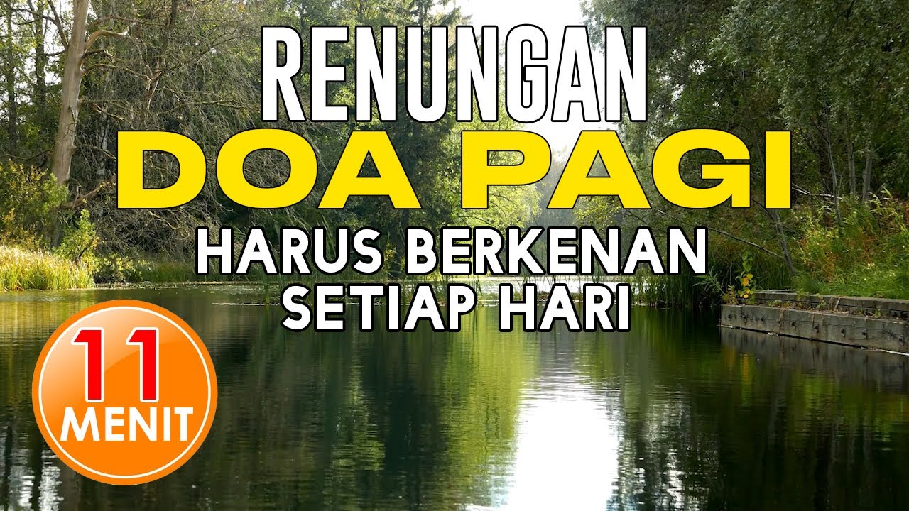HARUS BERKENAN SETIAP HARI, RENUNGAN DOA PAGI, AFIRMASI POSITIF, FIRMAN ...