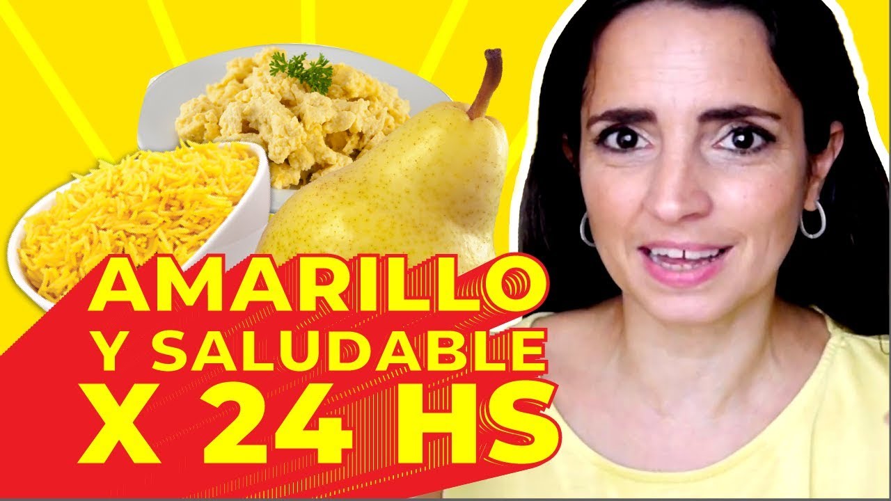 24 HORAS COMIENDO AMARILLO, SANO Y SIN COLORANTES - Reto de los colores ...