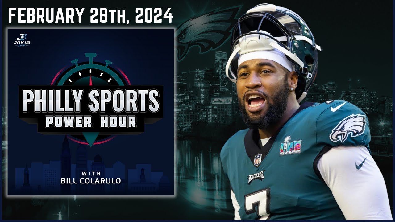 Philly Sports Power Hour with Bill Colarulo | Wednesday February 28th ...