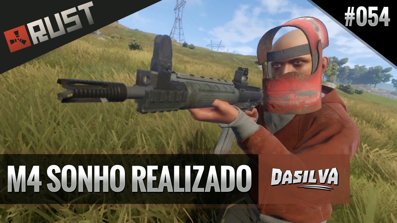 GAMEPLAY RUST - M4 - SONHO REALIZADO #54 PT/BR BRASIL - YouTube