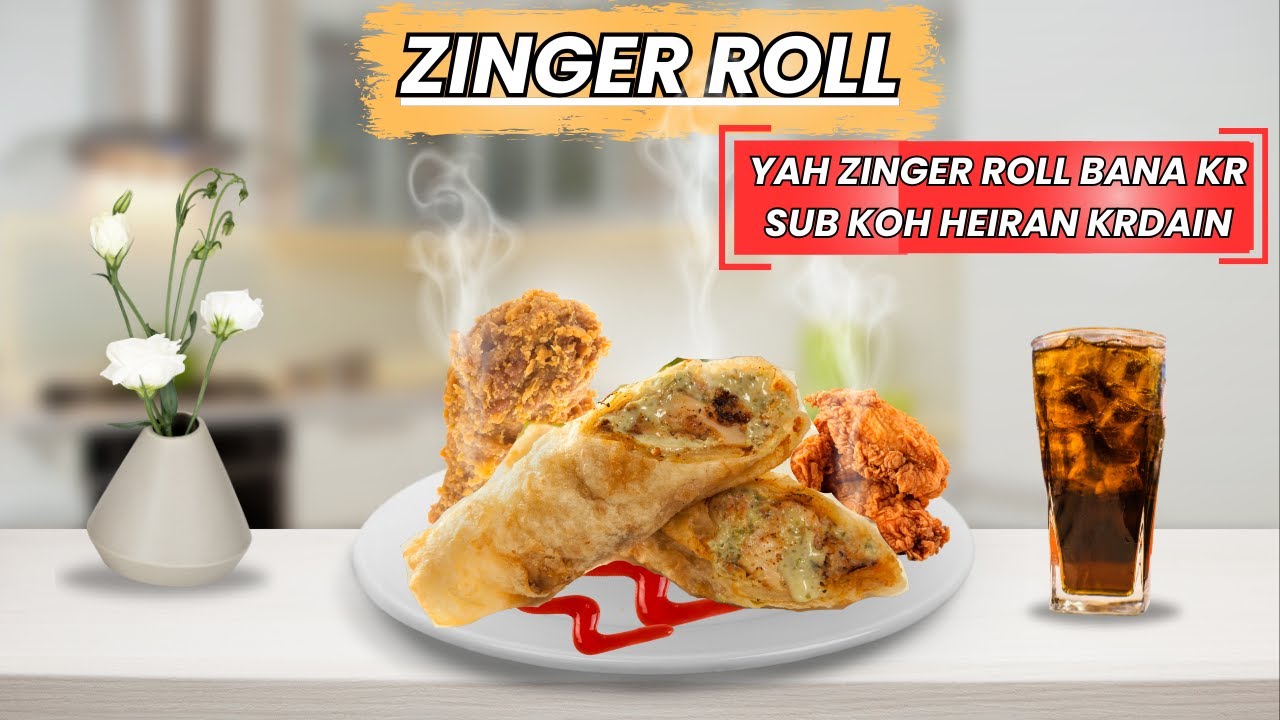 Zinger Paratha Roll || Chicken Zinger Roll || KFC Style Chicken At Home ...