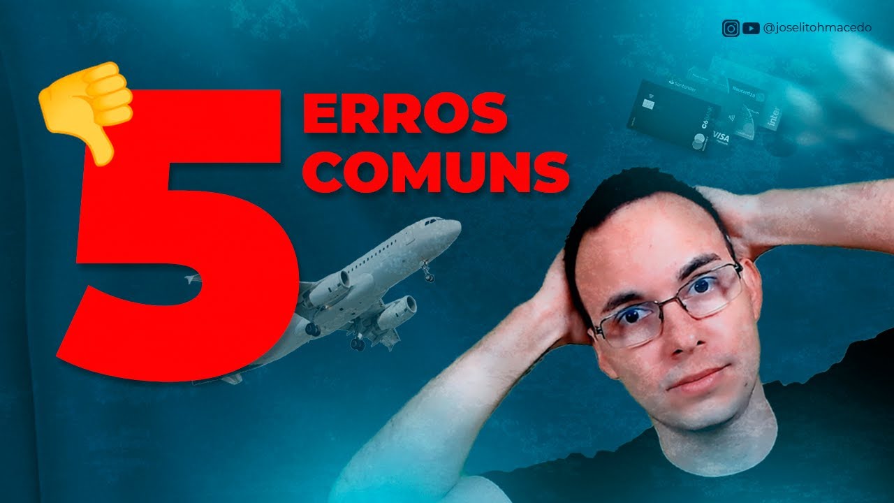 05 ERROS COMUNS DE QUEM T COME ANDO NO MUNDO DAS MILHAS A REAS 05-erros-comuns-de-quem-t-come-ando-no-mundo-das-milhas-a-reas