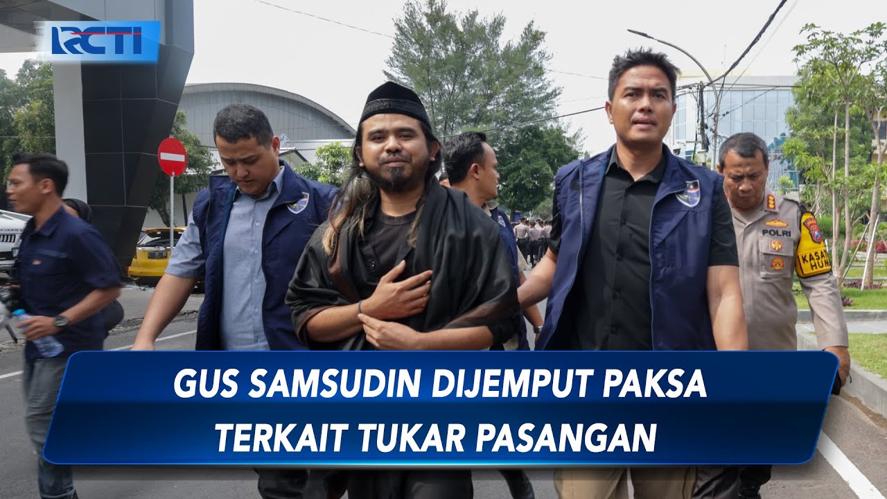 [FULL] Gus Samsudin, Pembuat Video Aliran Sesat Boleh Tukar Pasangan ...